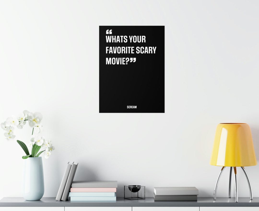 Scream Movie Quote Poster - Digital Download - Printable Wall Art ...