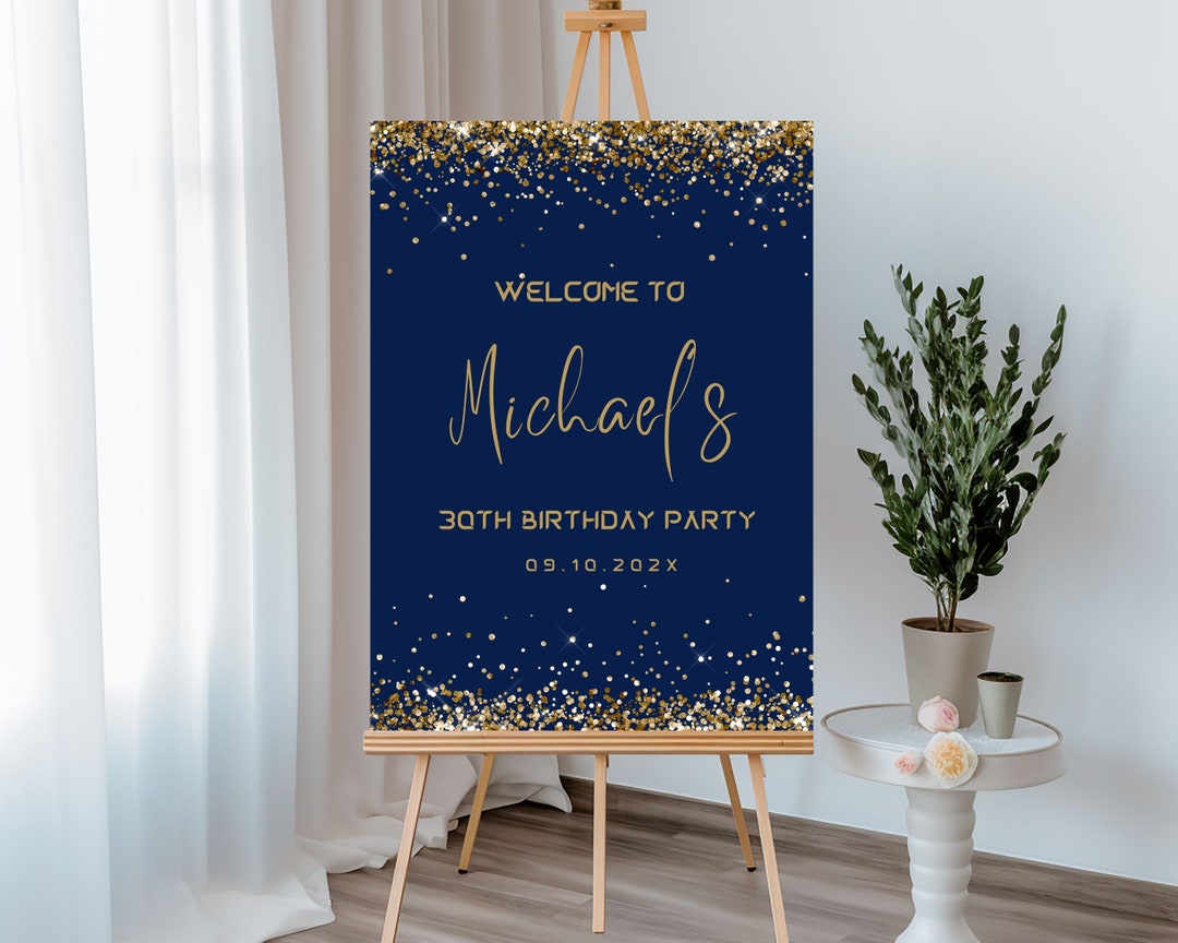 Birthday Welcome Sign Template Navy Blue And Gold Glitter 40th 50th 60th