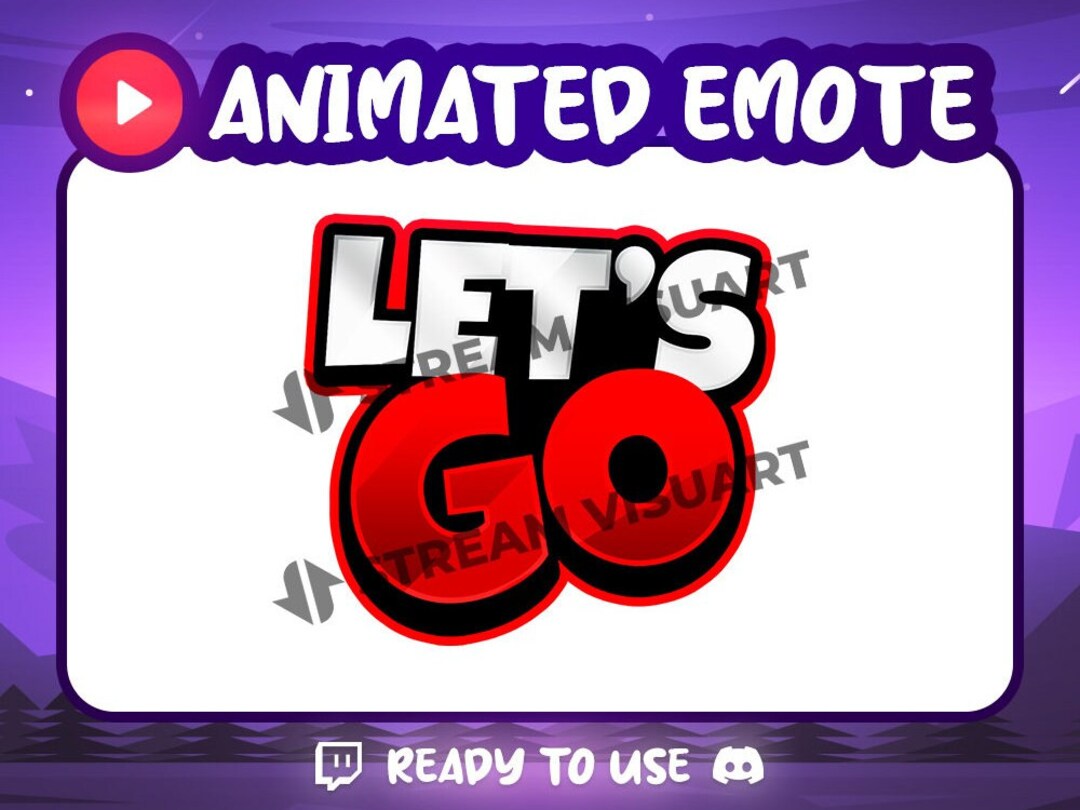 LET'S GO Animated Emote Twitch Emotes Let's Do This Ready to Go Let's ...