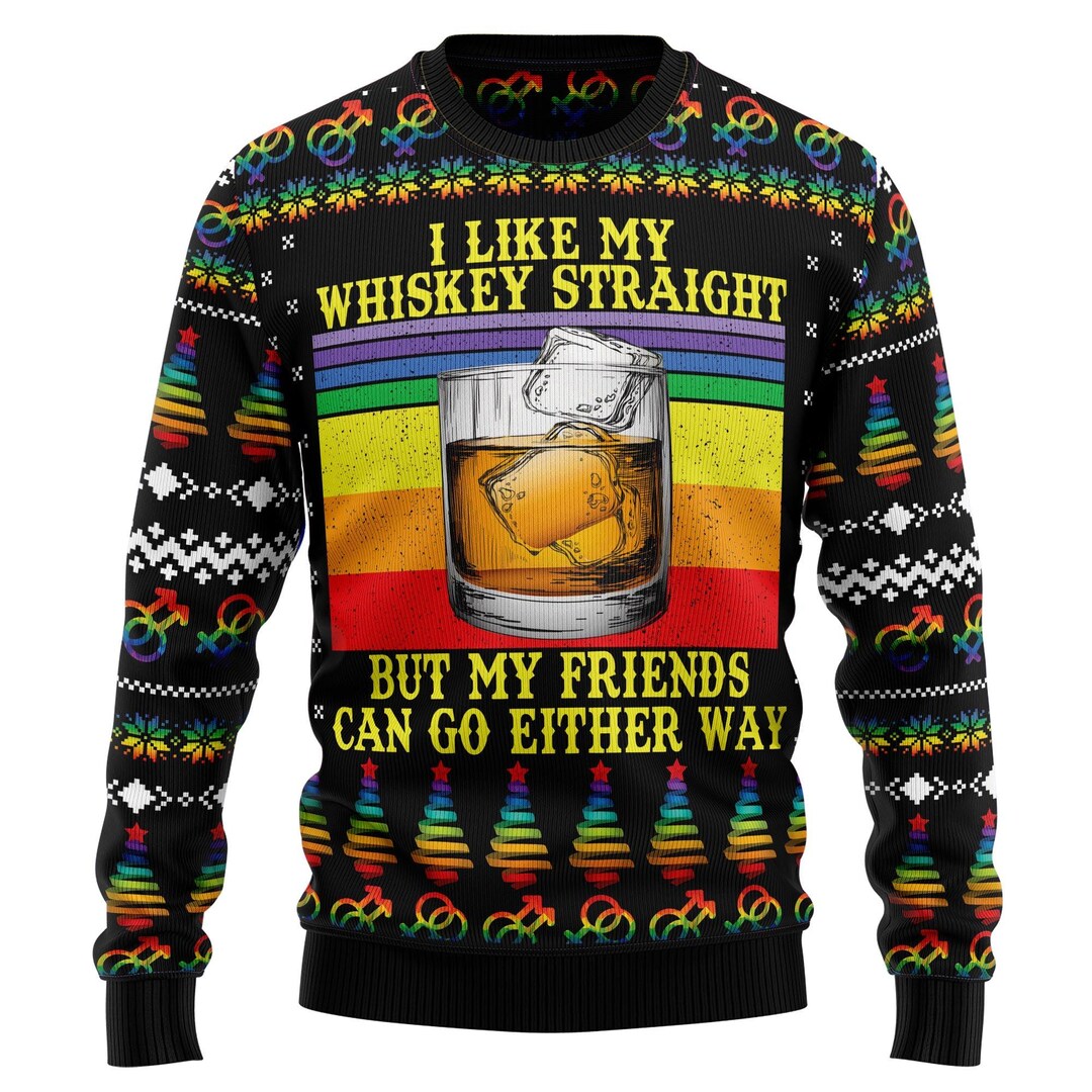 Whiskey Straight Funny Christmas Sweater, LGBTQ Pride Ugly Xmas Sweater ...