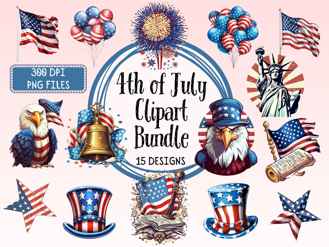 4th of July Clipart Bundle / USA Patriotic Illustrations / Independence ...