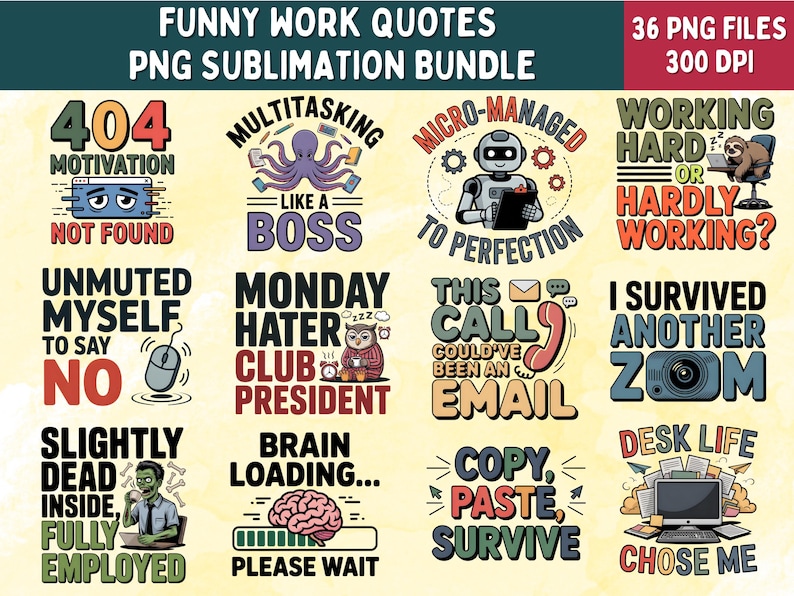 Funny Work Quotes PNG Bundle: Sarcastic Office Humor (36 Designs ...