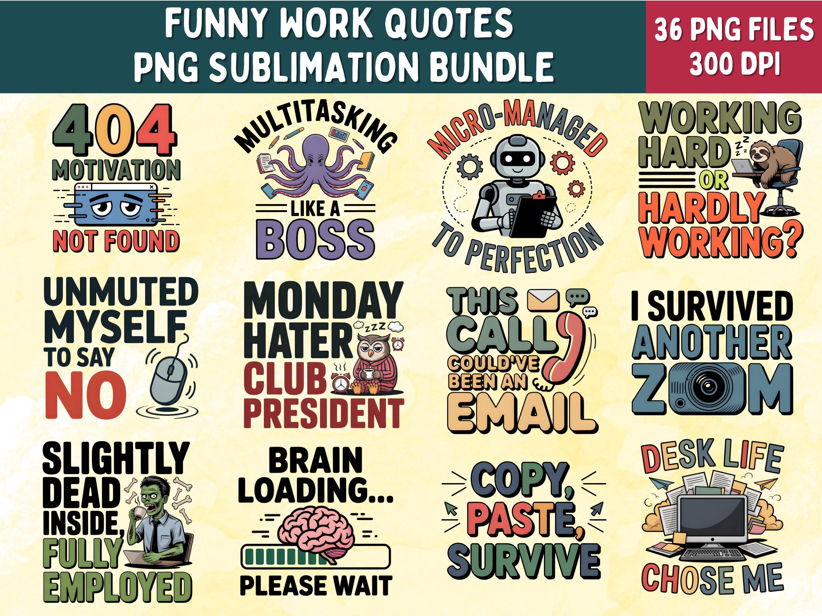 Funny Work Quotes PNG Bundle: Sarcastic Office Humor (36 Designs ...
