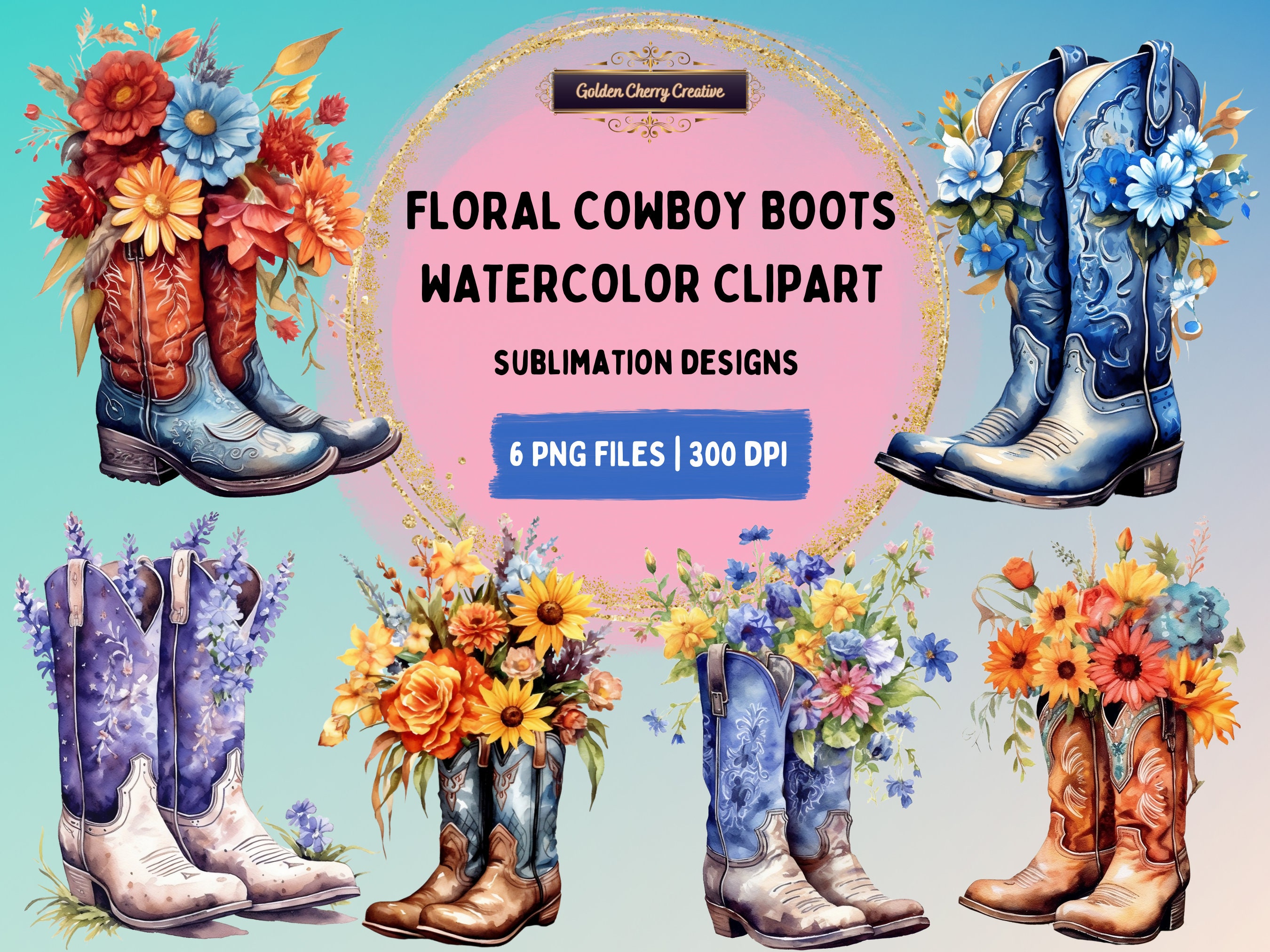 Floral Cowboy Boots Watercolor Clipart Sublimation Bundle | 6 PNG Files ...