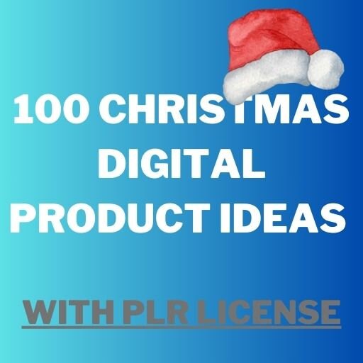 PLR 100 Christmas Digital Product Ideas to Sell on Etsy, Business Ideas, Passive Income, Side ...
