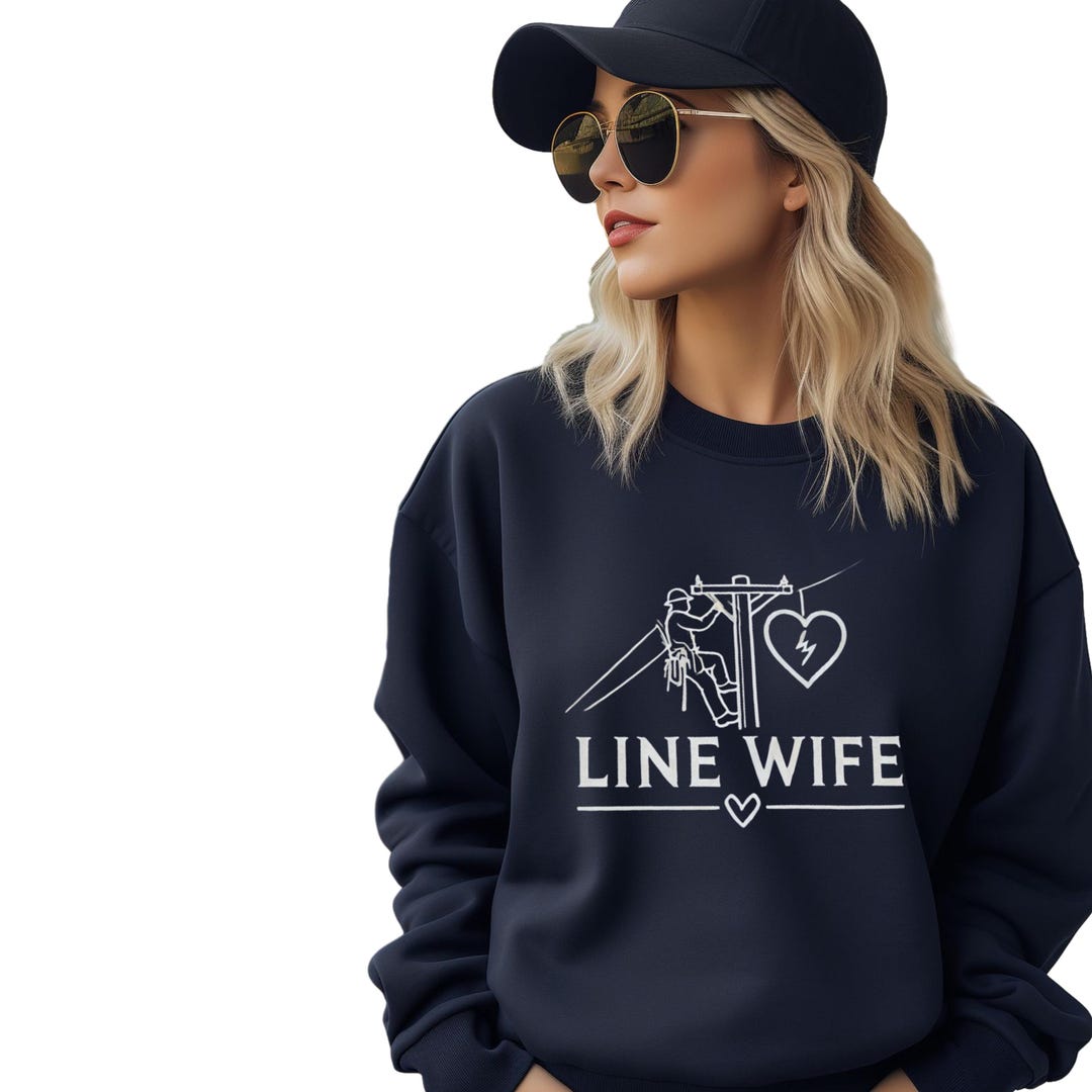 Lineman Linewife Graphic Crewneck Sweatshirt Lineman's Wife Sweatshirt ...