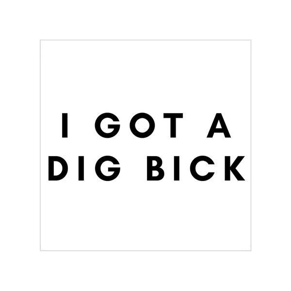 Dig Bick - Etsy