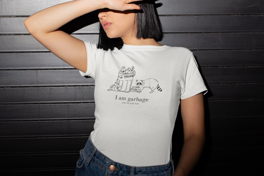 I Am Garbage Shirt, Funny I'm Trash Tshirt, Raccoon Meme Shirt, Funny ...