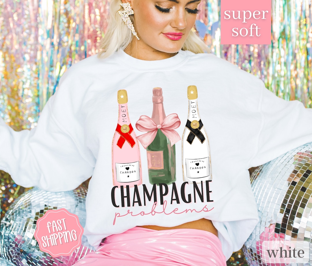 Champagne Sweatshirt , Champagne Shirt, Champagne Lover Shirt ...