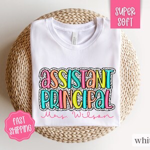 Custom Assistant Principal T Shirt , Teacher's Day Gift , Custom Gift ...