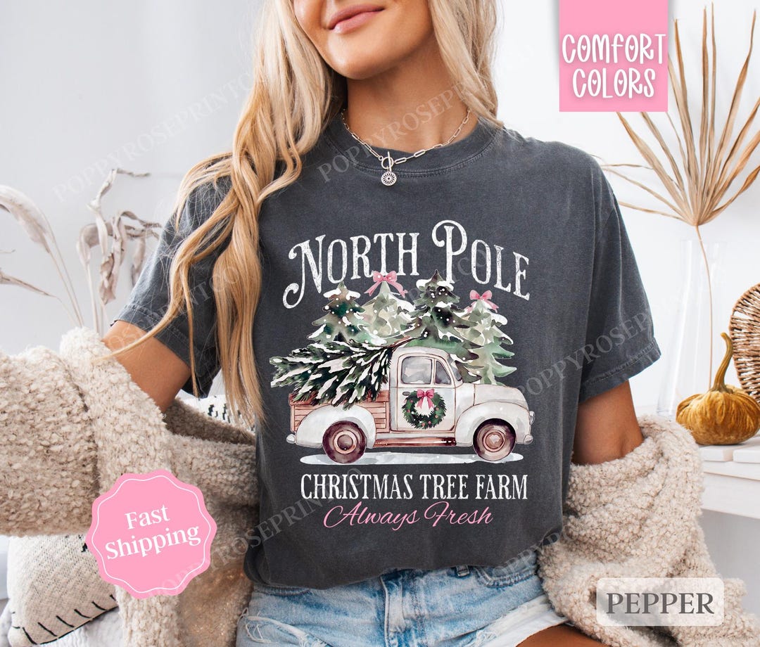 North Pole Christmas Tree Farm Shirt Comfort Colors Holiday Tshirt ...