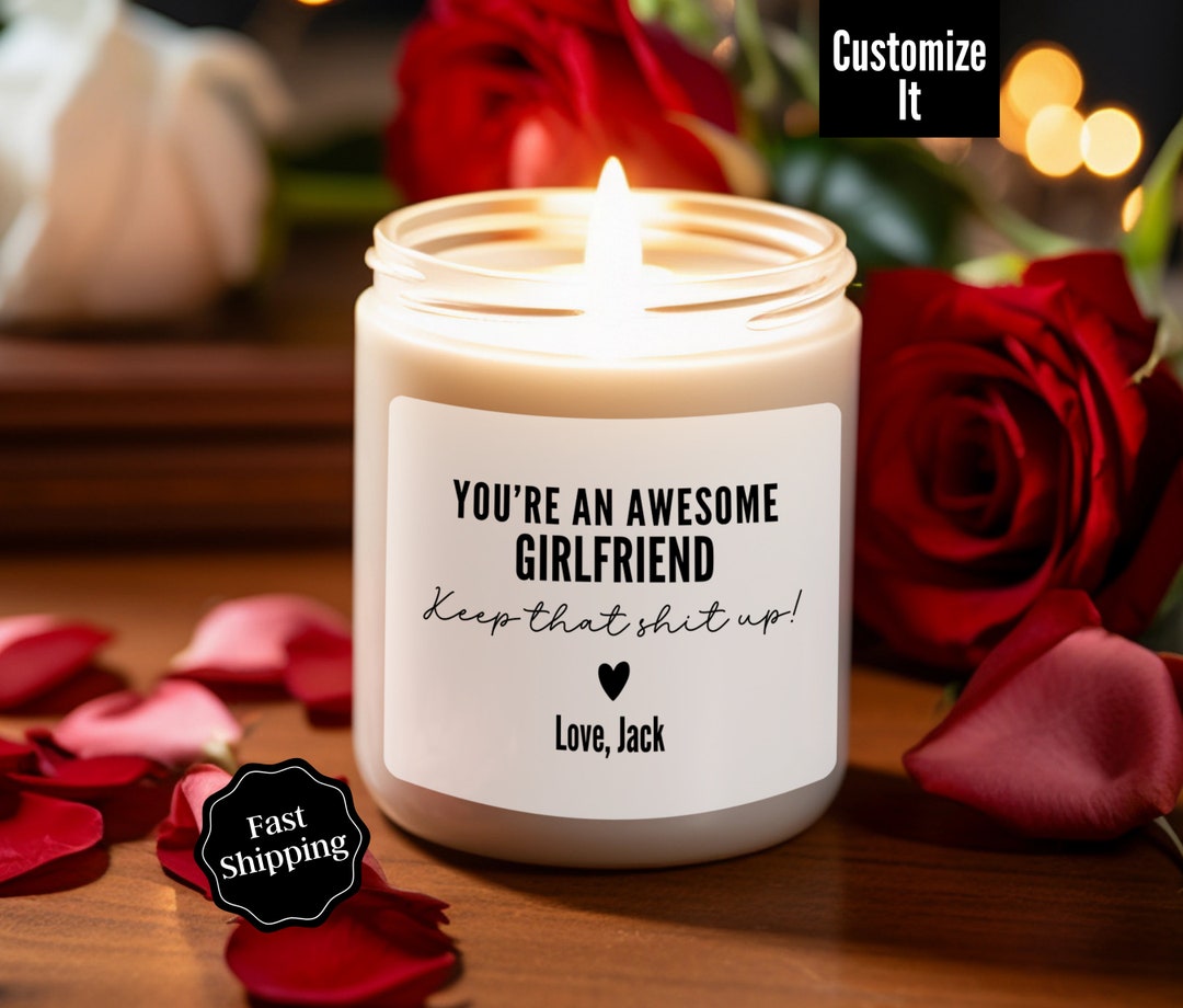 You're an Awesome Girlfriend Candle, Funny Candle for Her, Gift for ...
