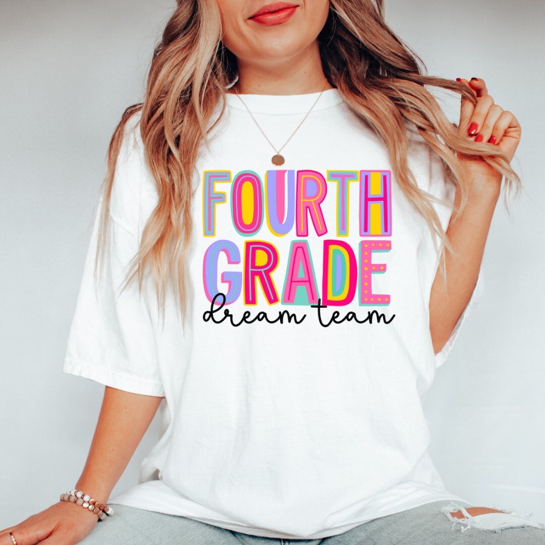 Fourth Grade Dream Team T-shirt, Fourth Grade Teacher Shirt, 4th Grade ...