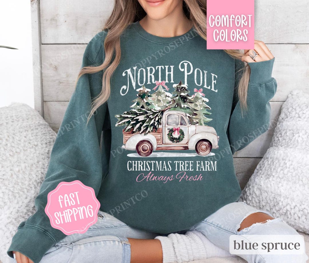 North Pole Tree Farm Comfort Colors Sweatshirt, Christmas Sweater ...