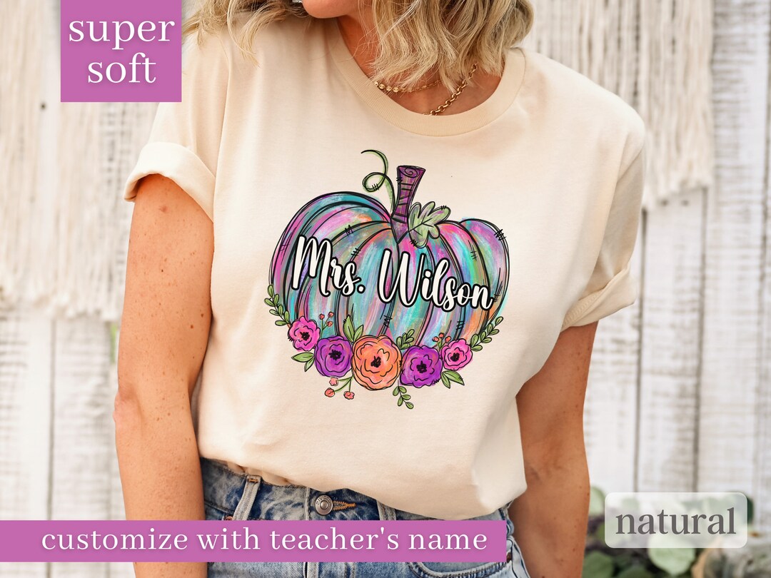 Custom Teacher Pumpkin Shirt, Fall Teacher Shirt, Personalized Teacher ...