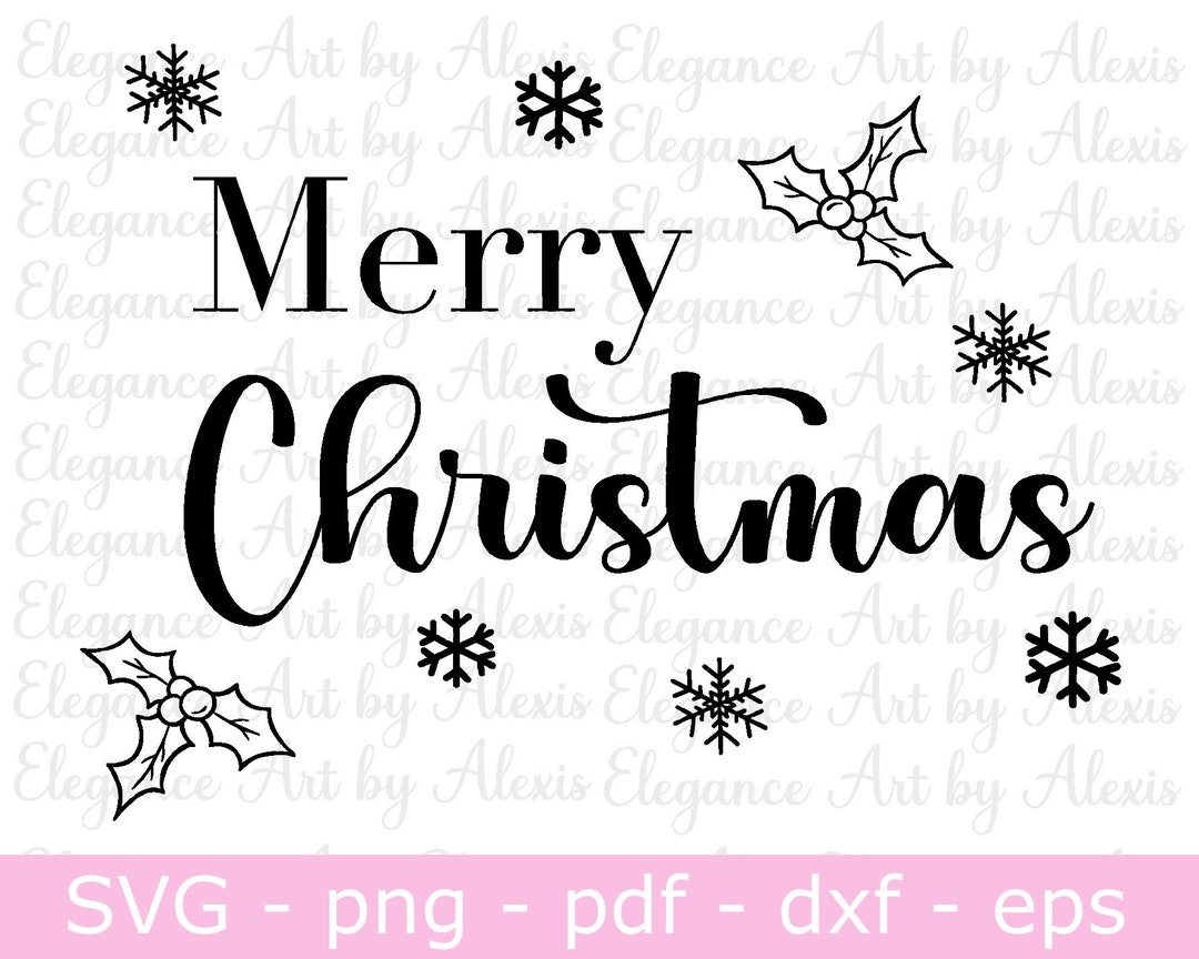 Merry Christmas SVG PNG Pdf Dxf Xmas Print Svg Instant - Etsy