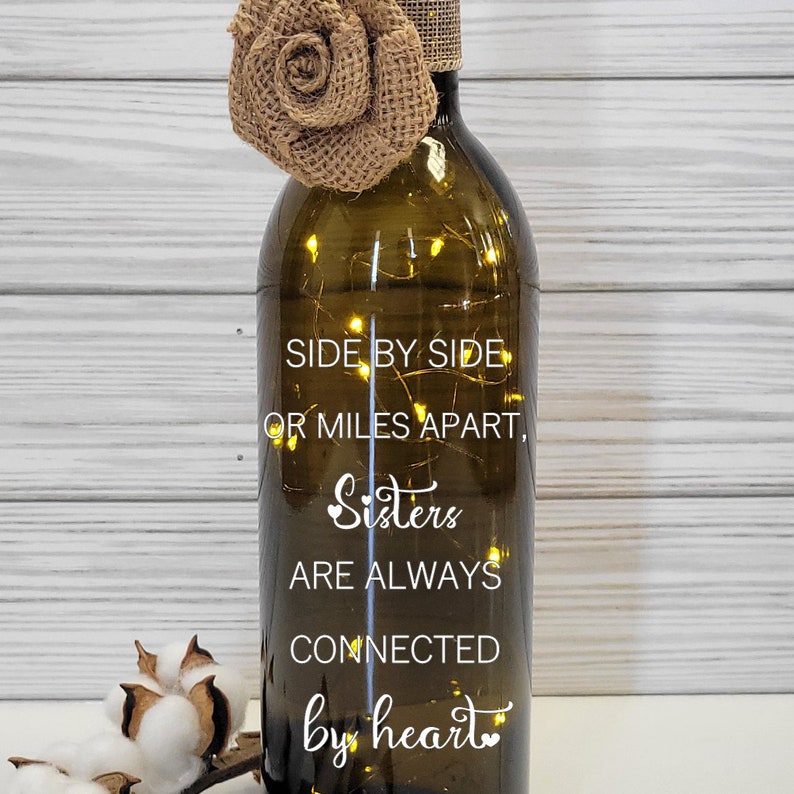 Personalized Sisters Lighted Wine Bottle: "side by Side or Miles Apart ...