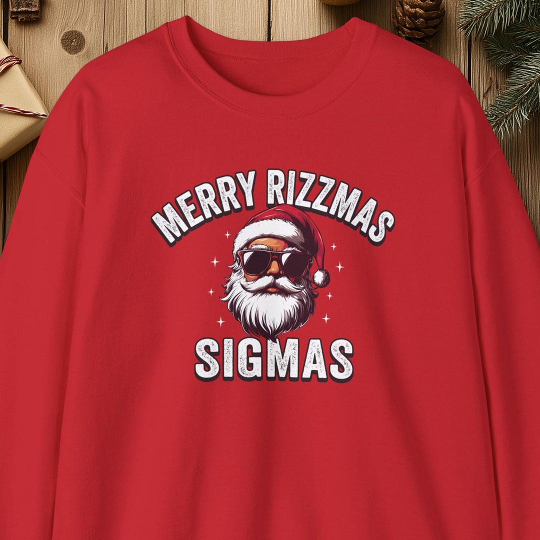 Merry Rizzmas Sigmas Sweatshirt, Gen Z Xmas Gift, Gen Alpha Christmas ...
