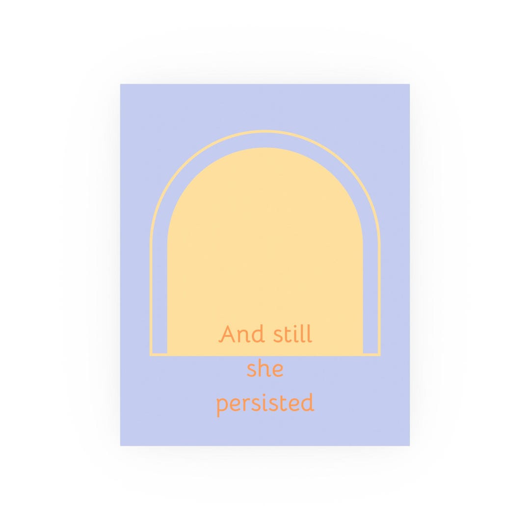 And Still She Persisted - Poster - Etsy