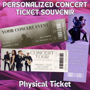 Custom Concert Tickets | Event Tickets | Tour Ticket Physical ...