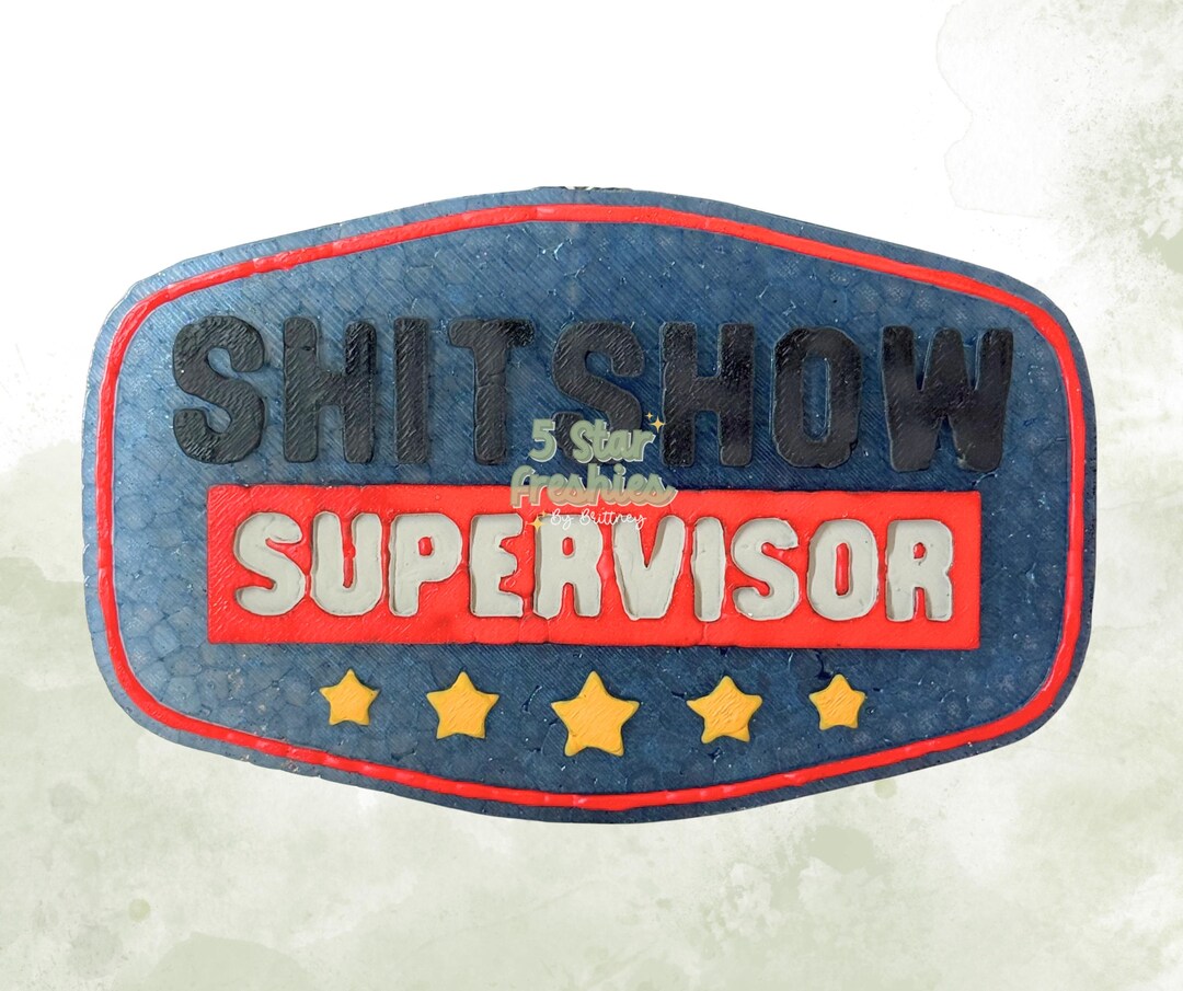 Shit Show Supervisor Freshie | Funny Car Air Freshener - Etsy