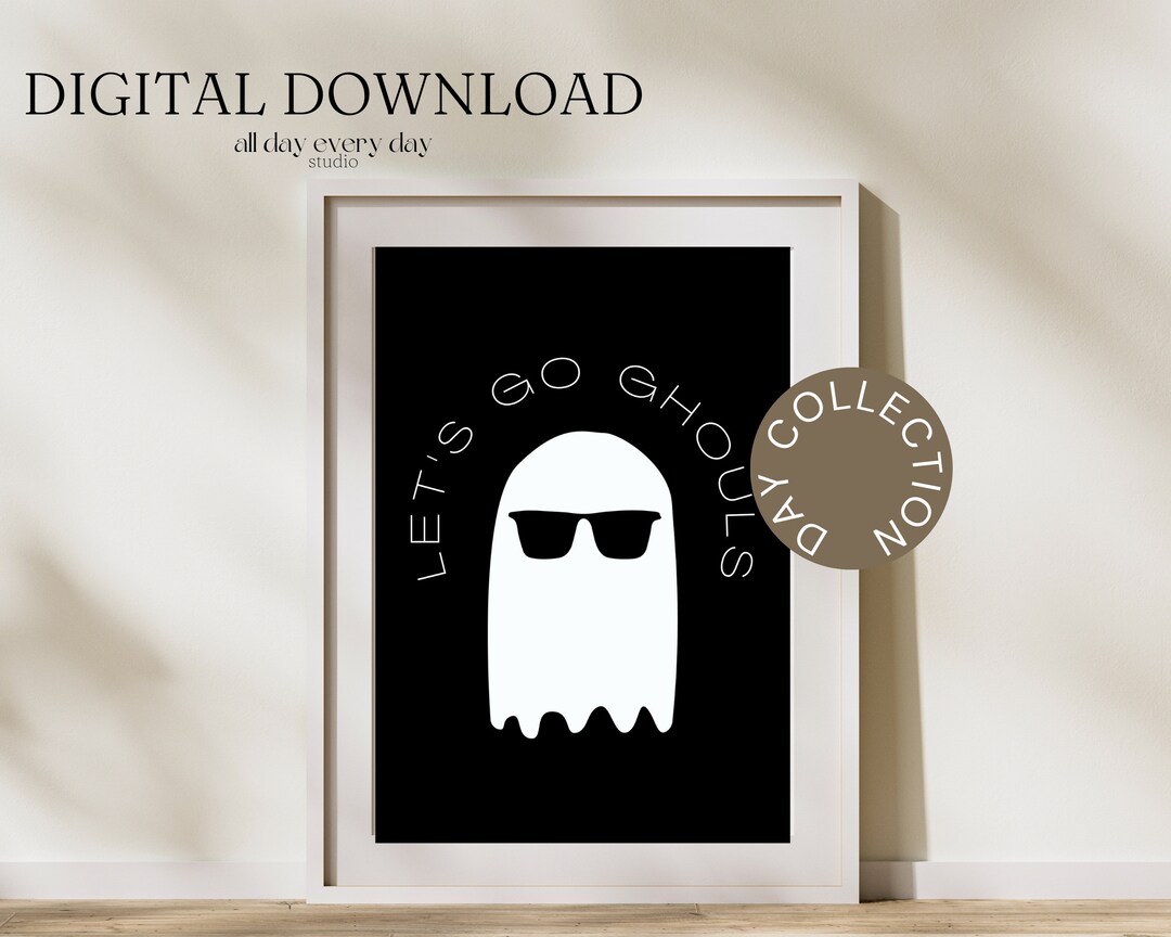 Spooktacular Halloween Digital Print: Let's Go Ghouls Ghost Hauntingly ...
