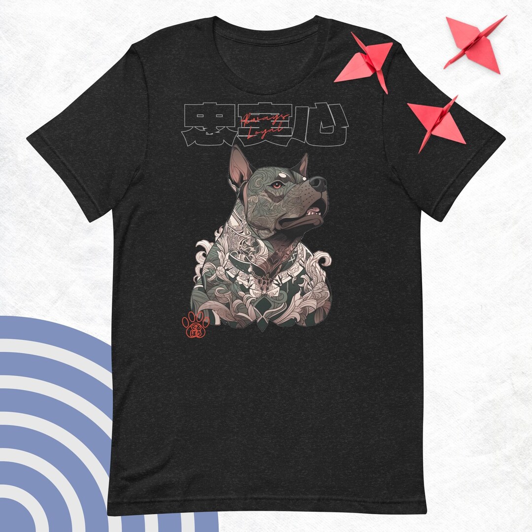 Unique Japanese Tattoo Art Pitbull Tee: 'always Loyal' Kanji, Soft ...
