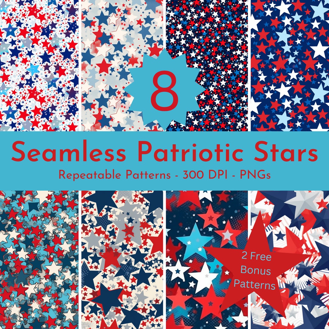 Patriotic Stars Patterns - 8 Seamless 4th of July Designs - 2 FREE ...
