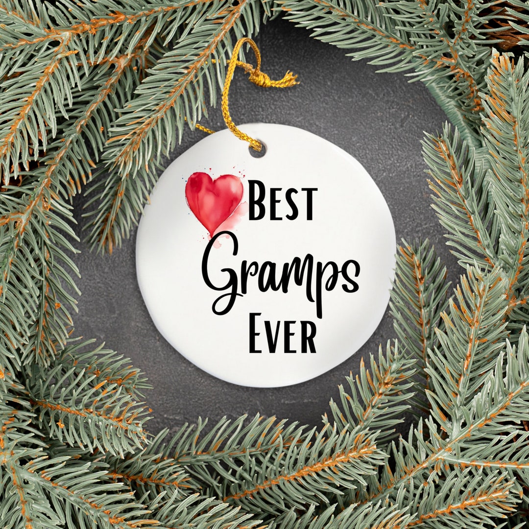 Best Gramps Ever Ornament, Personalized Gramps Gift, Custom Gramps ...