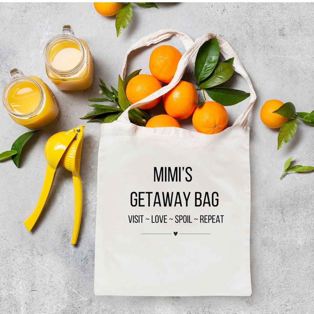 Mimi's Getaway Bag, Custom Mimi Tote Bag, Mimi Christmas Gift, Mimi ...