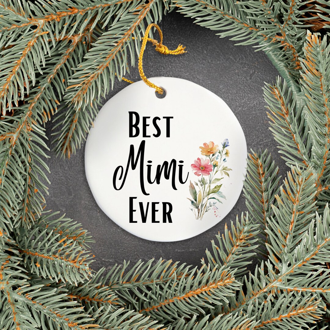 Best Mimi Ever Gift, Personalized Mimi Ornament, Mimi Gifts, Gift for ...