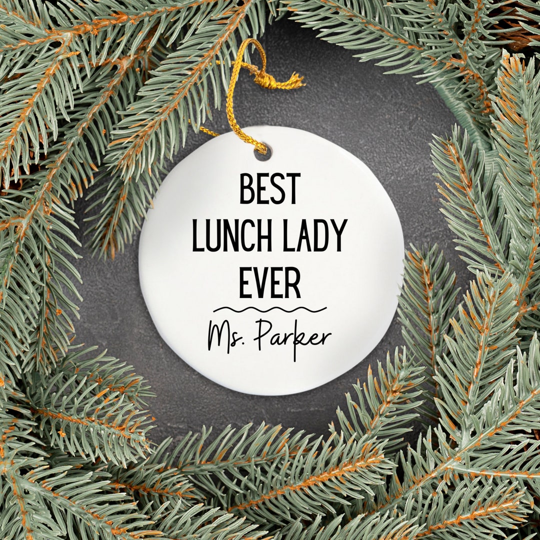 Lunch Lady Ornament, Personalized Lunch Lady Ornament, Best Lunch Lady ...