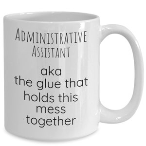 Administrative Assistant Coffee Cup, Admin Assistant Gifts for Women ...