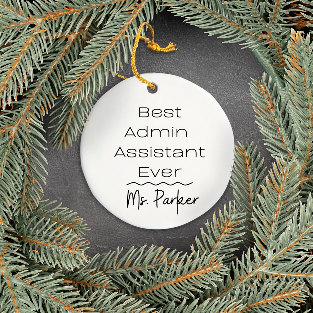 Best Administrative Assistant Ever Ornament, Personalized Admin ...