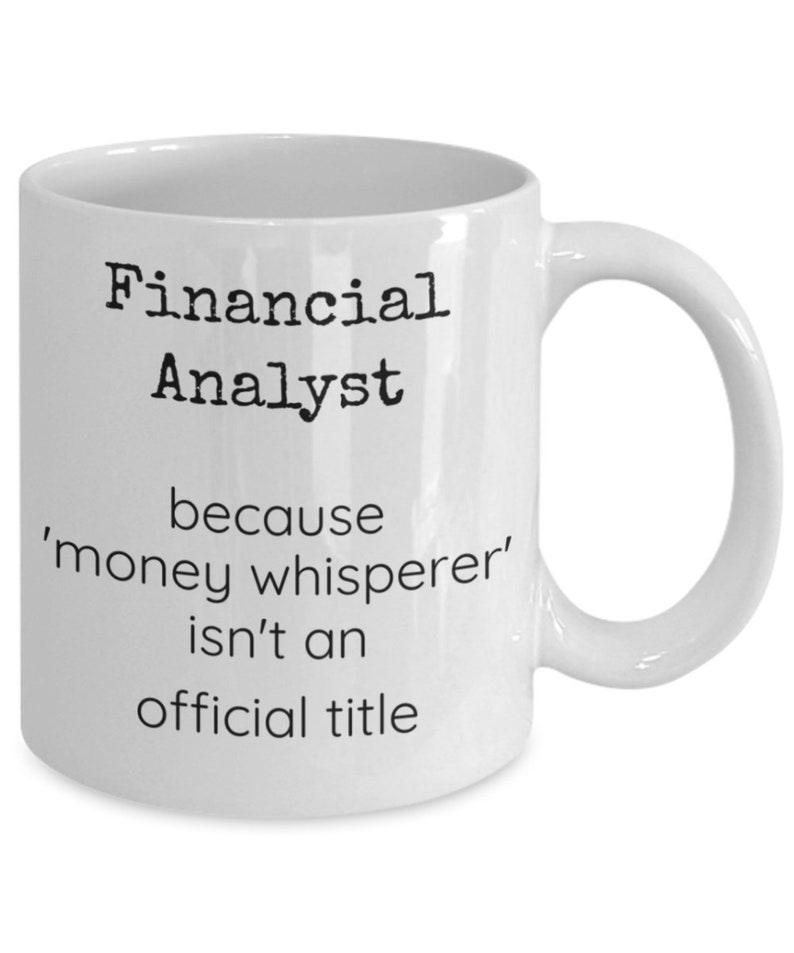 Financial Analyst Mug, Custom Financial Analyst Coffee Cup, Financial ...