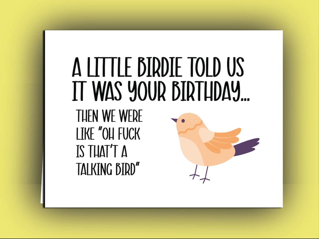 Little Bird Told Me It Was Your Birthday Funny Birthday Card Envelope ...