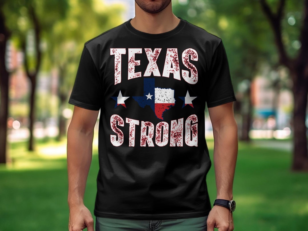Texas Strong T-shirt, Distressed Texas Flag Design, Patriotic State ...