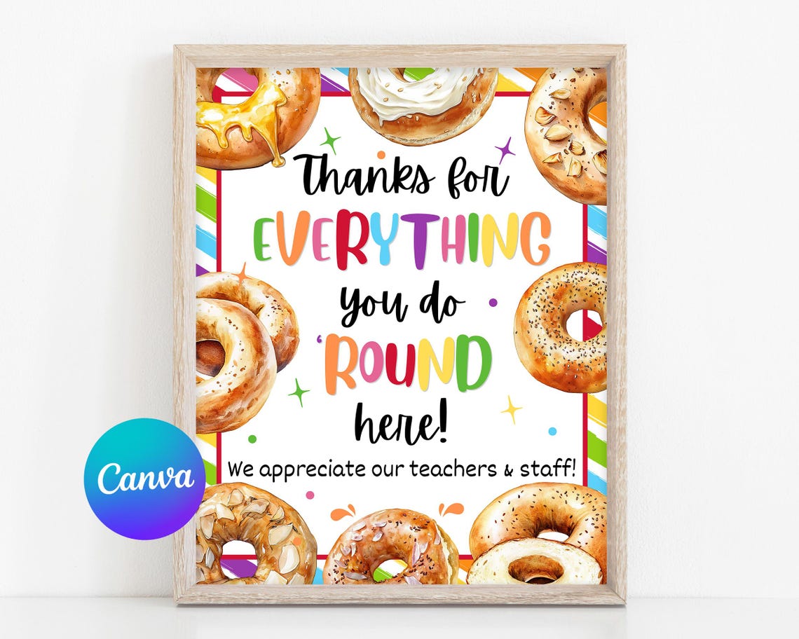 EDITABLE Bagel Teacher Appreciation Sign, Bagel Breakfast Sign ...