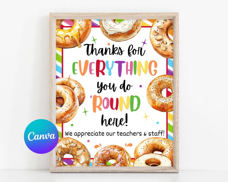 EDITABLE Bagel Teacher Appreciation Sign, Bagel Breakfast Sign ...