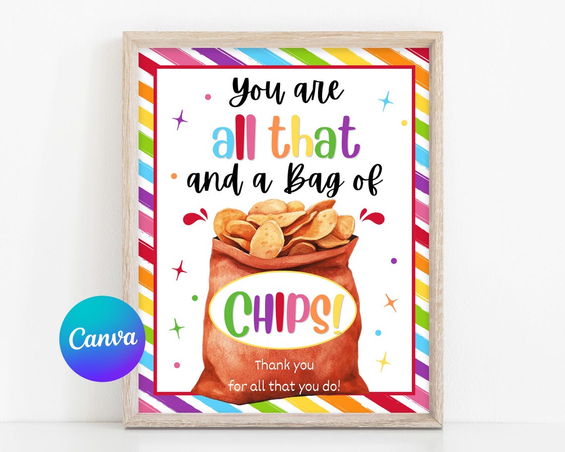 EDITABLE Chips Teacher Appreciation Sign, Bag of Chips Appreciation ...