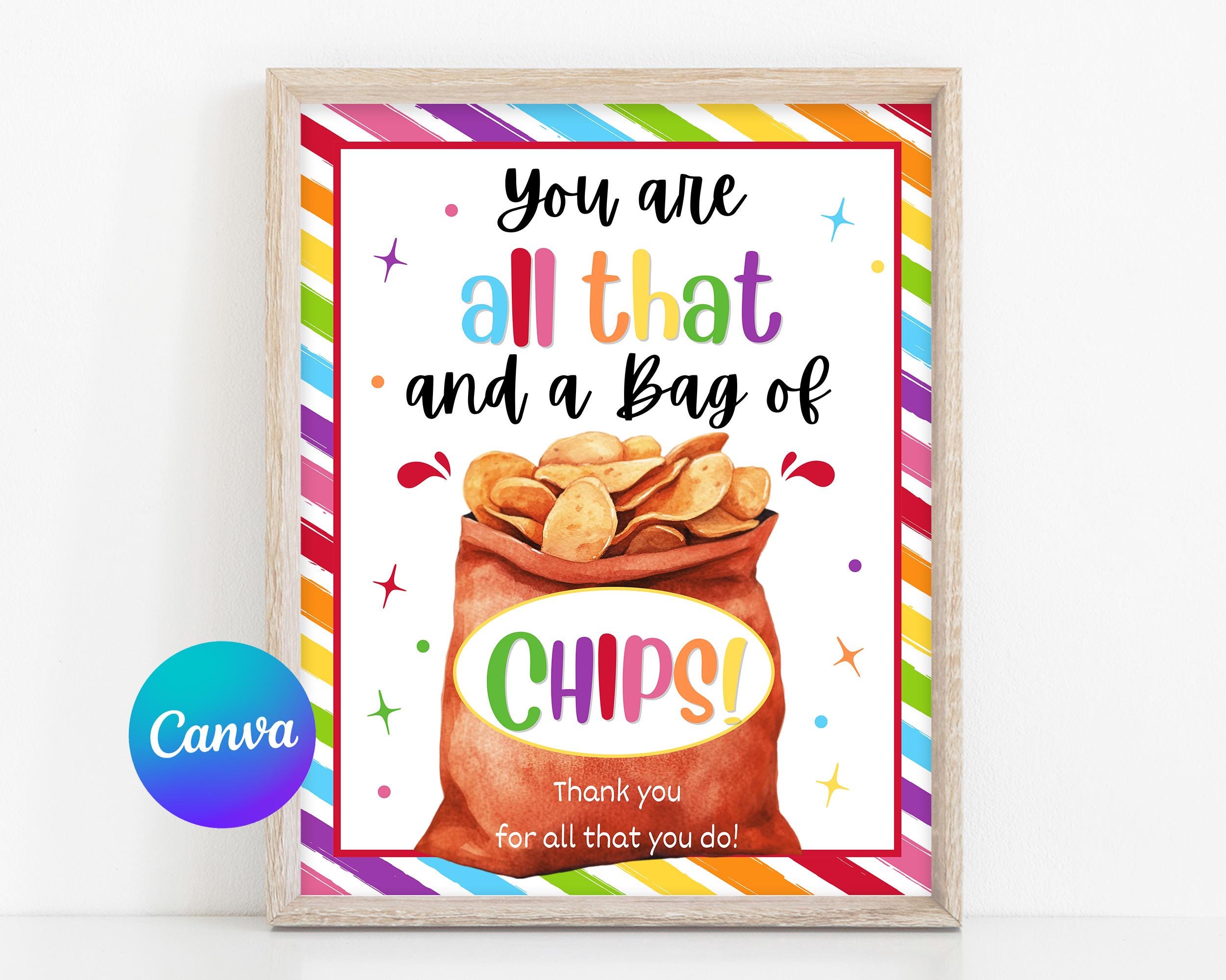EDITABLE Chips Teacher Appreciation Sign, Bag of Chips Appreciation ...