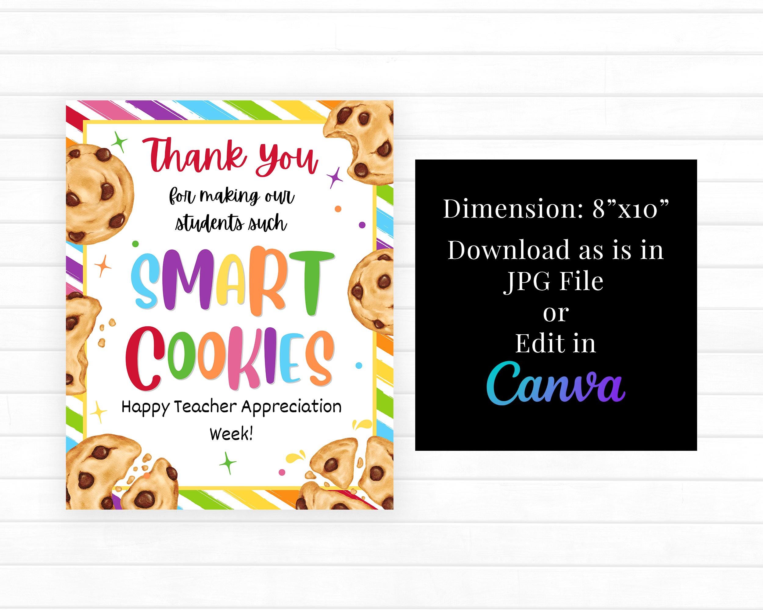 EDITABLE Cookies Teacher Appreciation Sign, Smart Cookies Teacher ...