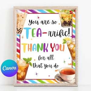 EDITABLE Tea Teacher Appreciation Sign, You Are so Tea-riffic ...
