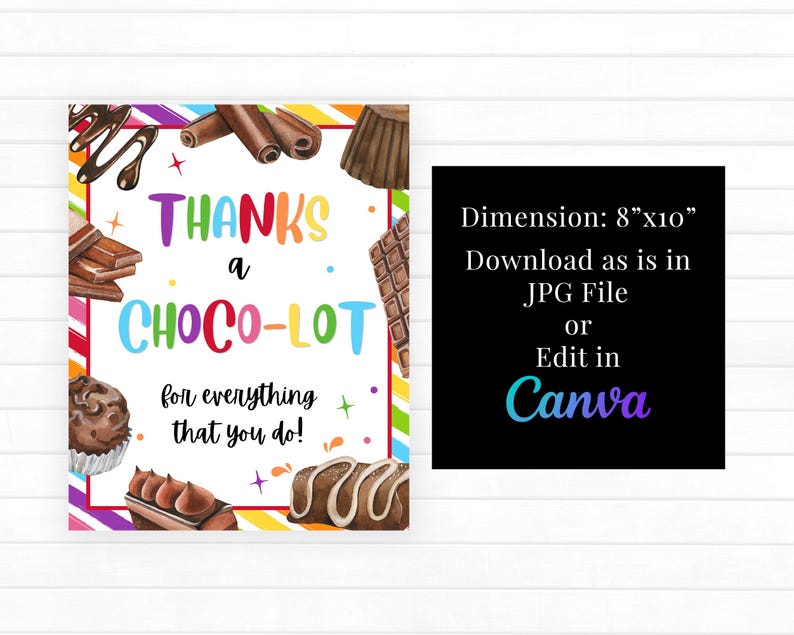 EDITABLE Chocolate Teacher Appreciation Sign, Thanks a Choco-a-lot ...