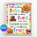EDITABLE Salty and Sweet Appreciation Sign, Teacher Thank You Treat ...
