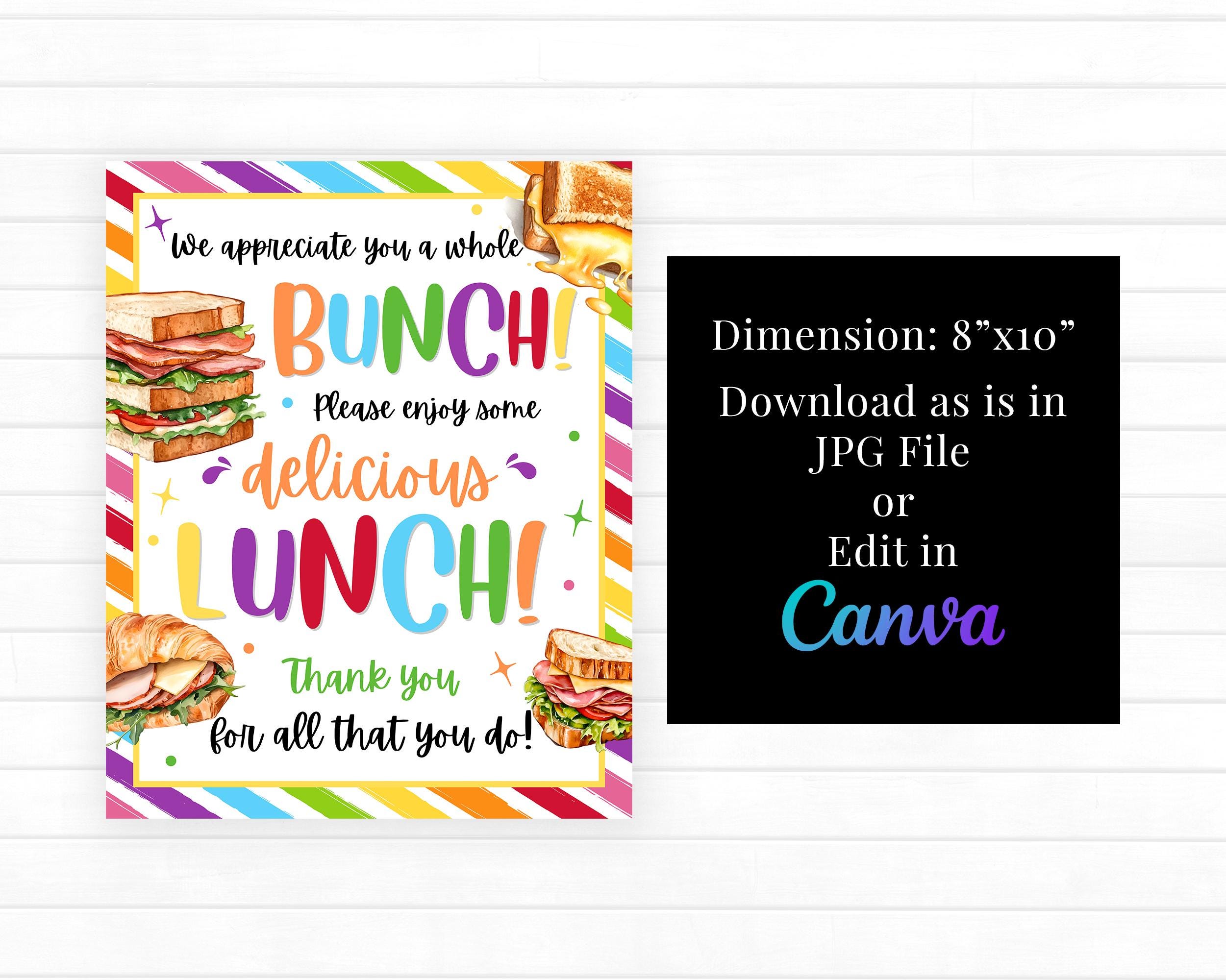 EDITABLE Sandwich Teacher Appreciation Sign, Lunch Appreciation, We ...