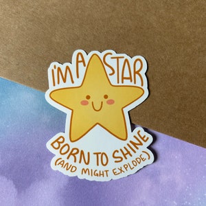 I'm a Star Sticker - Funny Glossy Sticker for Water Bottles, Laptops ...