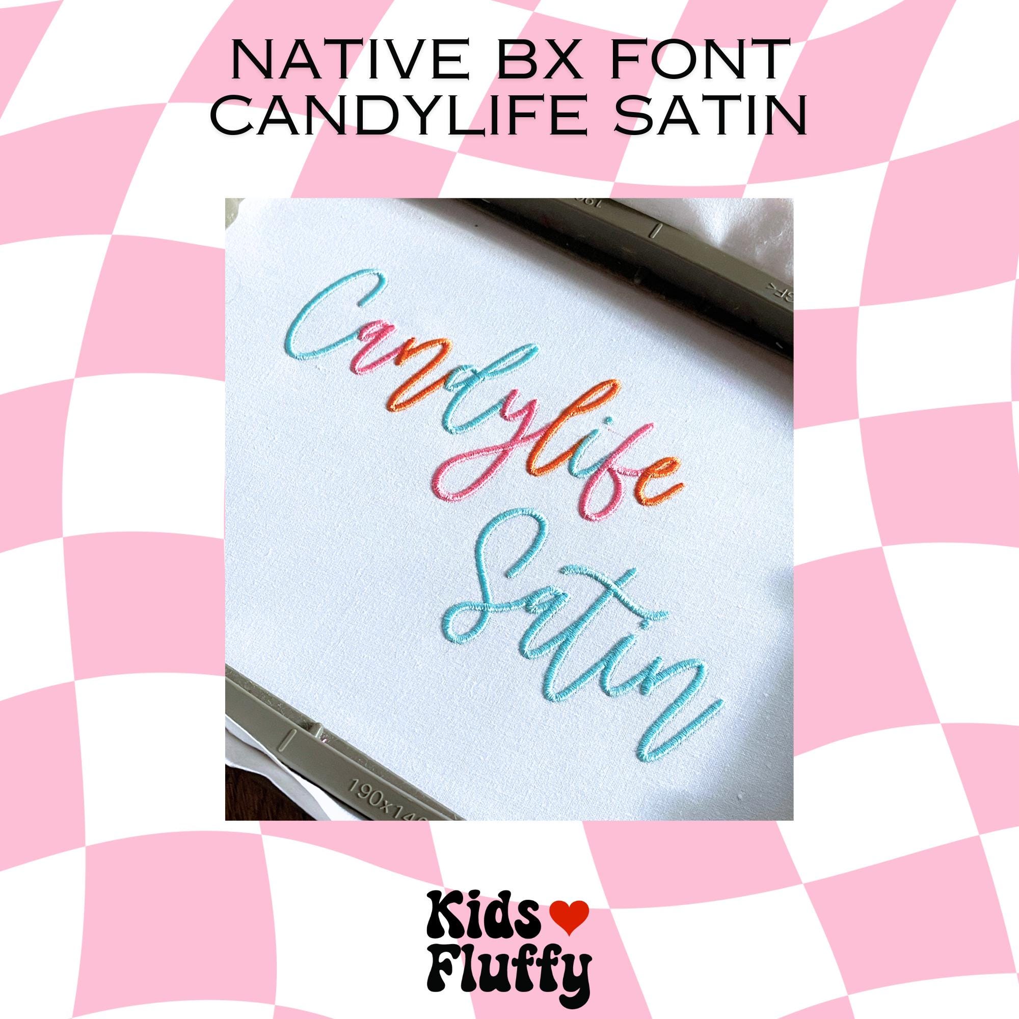 Native BX Font Candylife Satin - Bx Font - Embrilliance Native BX Font ...