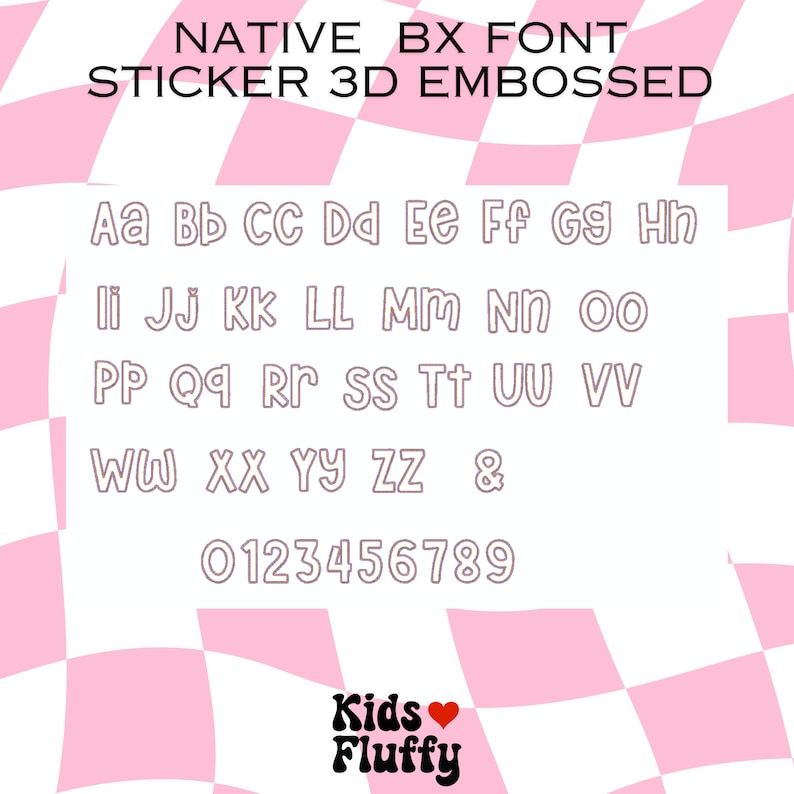 Native BX Font Sticker 3D Embossed - BX Font - Embroidery 3D Embossed ...