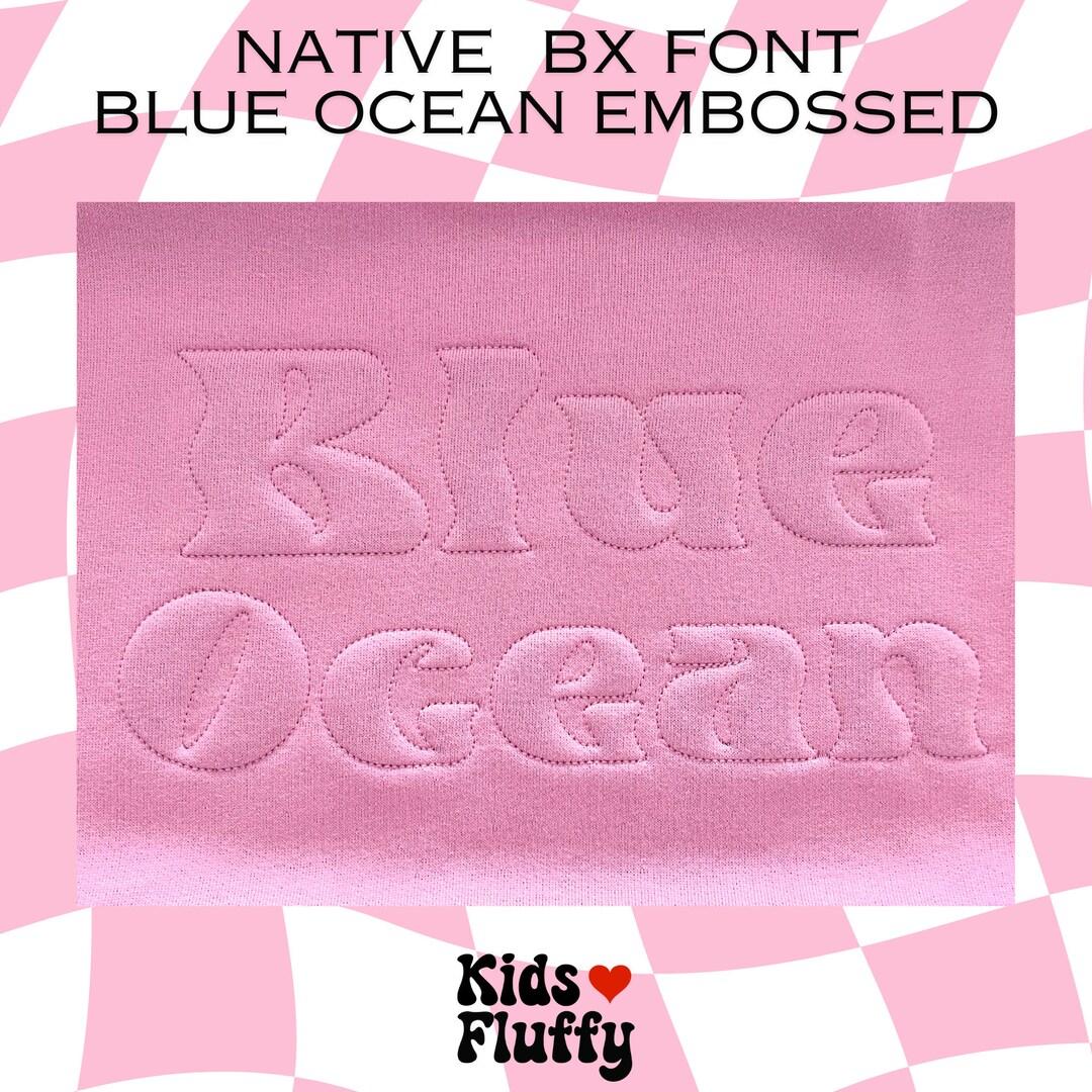 Native BX Font Blue Ocean 3D Embossed - BX Font - Embroidery 3D ...